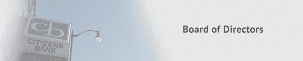 Citizens Bank Board of Directors - Citizens Bank & Trust Co.